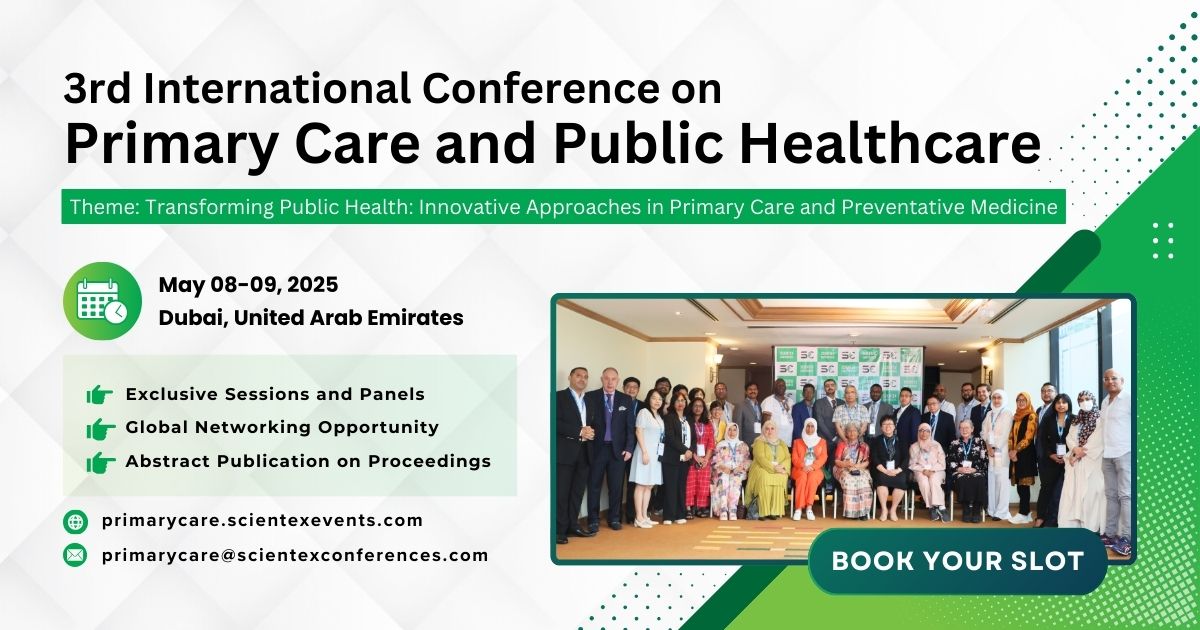 Primary Care 2025 | Public Health Care Conference | Dubai | UAE
